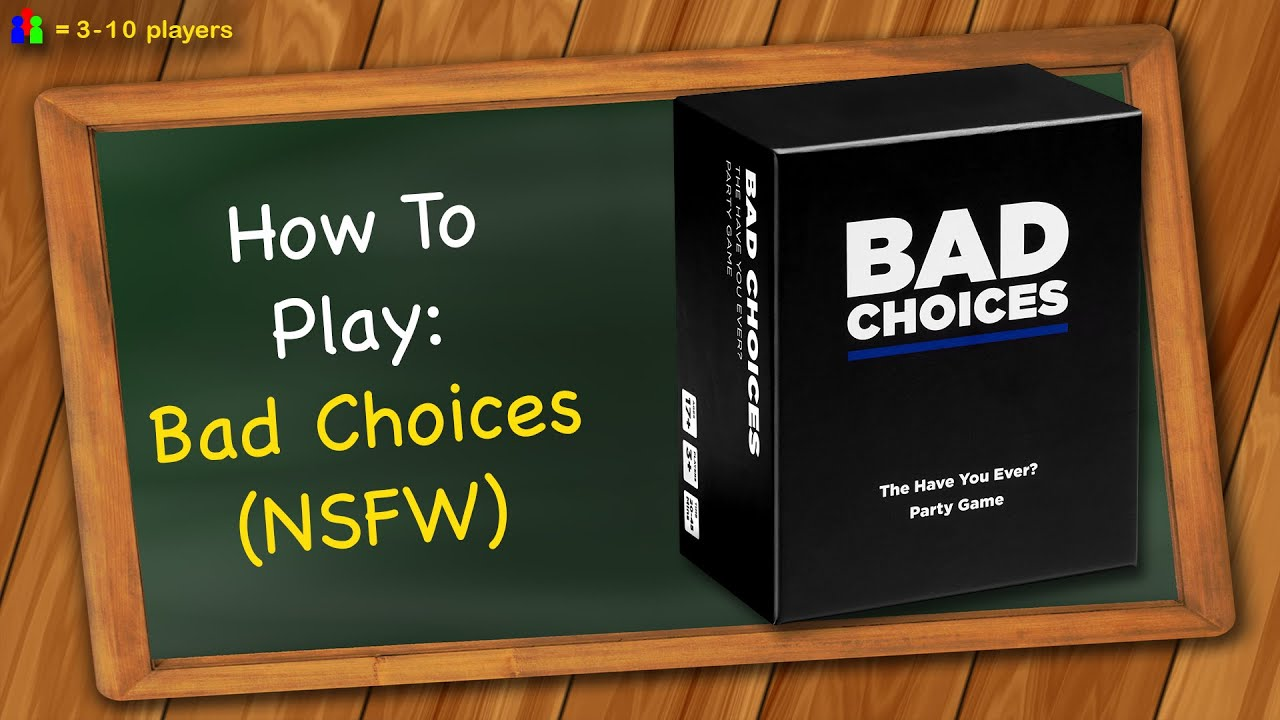 Bad Choices Game Rules And Cards - Learning Board Games